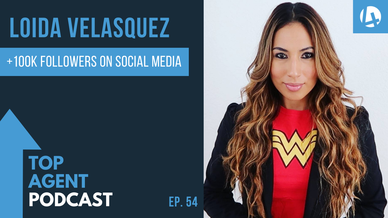 Top Agent Podcast: Loida Velasquez - How This Top Producing Agent Also ...